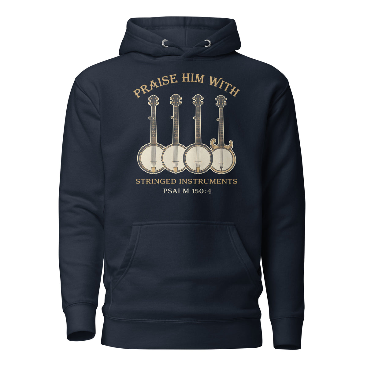 Praise Him with Stringed Instruments Banjo Premium Hoodie MasterPiece ...